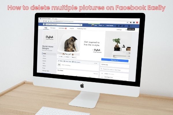 How To Delete Multiple Pictures On Facebook Easily Technoknowledges